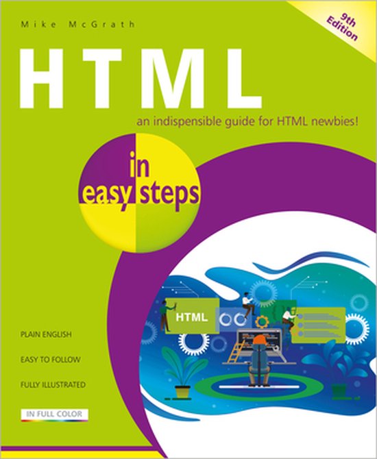 HTML in easy steps | 9781840788761 | Mike Mcgrath | Boeken | bol