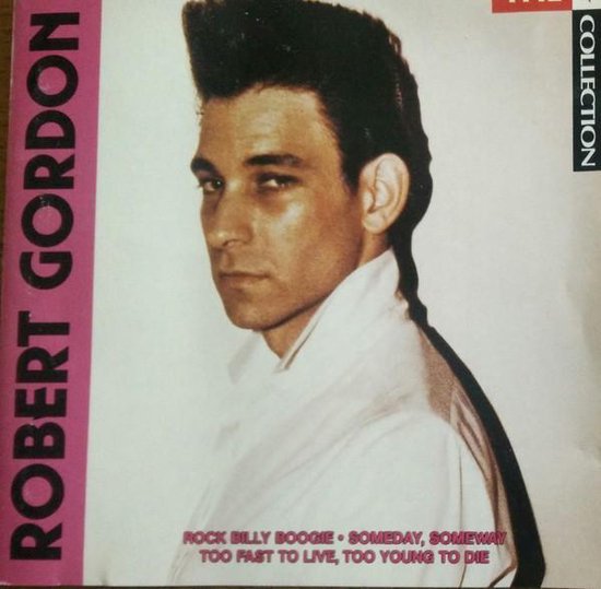 Collection, Robert Gordon | CD (album) | Muziek | bol