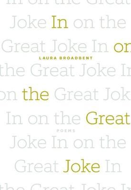 In on the Great Joke, Laura Broadbent | 9781552453360 | Boeken | bol.com