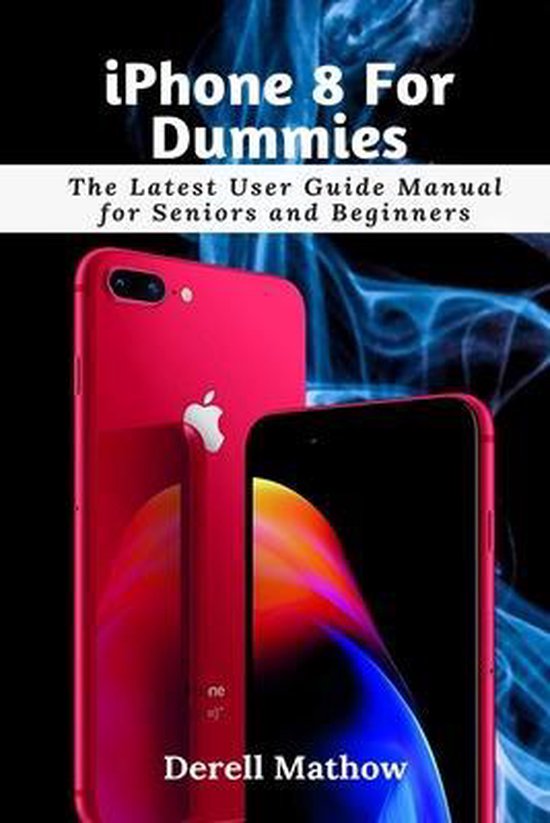 iPhone 8 For Dummies, Derell Mathow | 9781637501580 | Boeken | bol