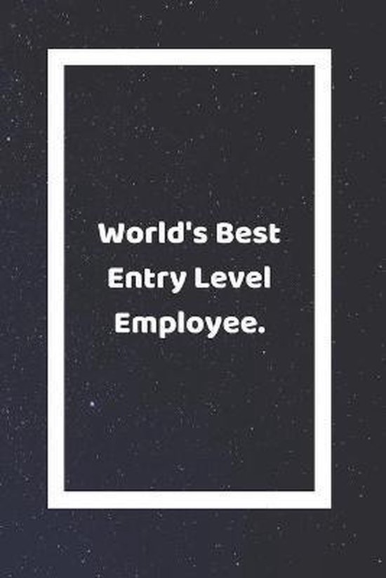 World's Best Entry Level Employee, Sjg Publishing | 9781650642956 ...