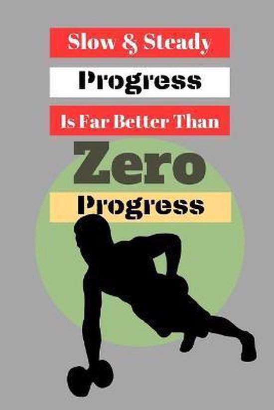Slow & Steady Progress Is Far Better Than Zero Progress, Shae-Athena ...