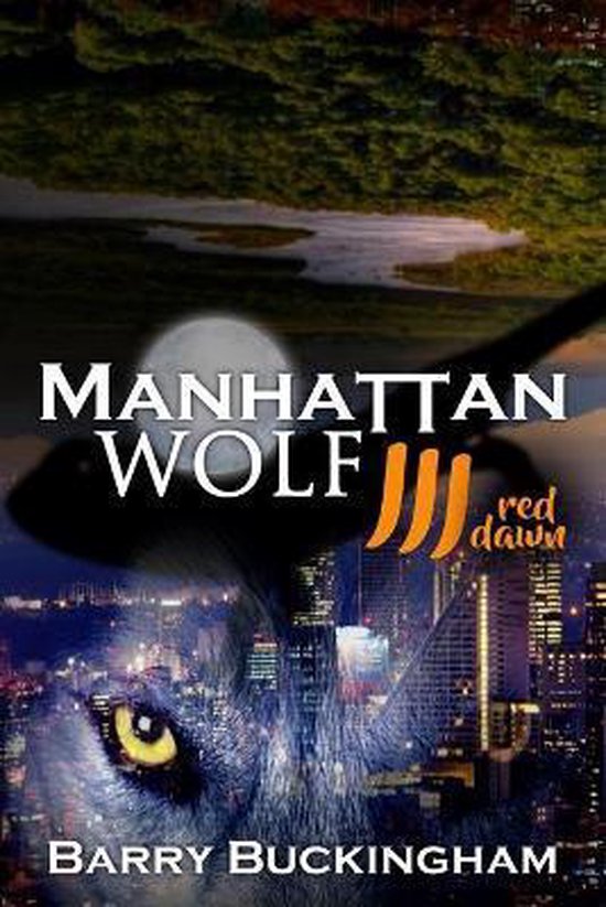 Manhattan Wolf, Barry Buckingham | 9781519036117 | Boeken | bol.com