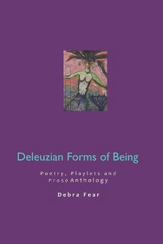 Deleuzian Forms of Being, Debra Fear | 9781091272446 | Boeken | bol.com