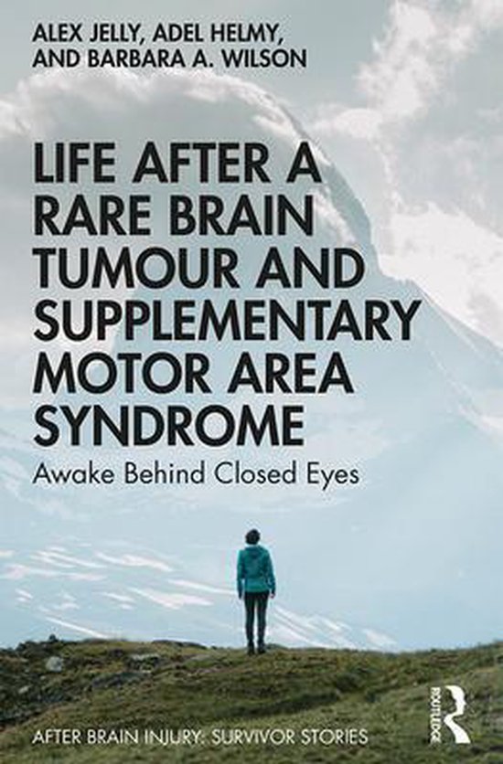 After Brain Injury: Survivor Stories- Life After a Rare Brain Tumour ...