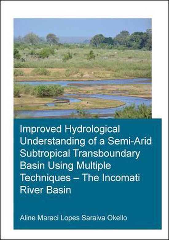 Improved Hydrological Understanding of a Semi-Arid Subtropical ...