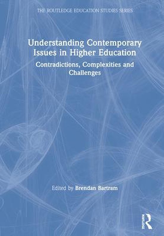 The Routledge Education Studies Series- Understanding Contemporary ...