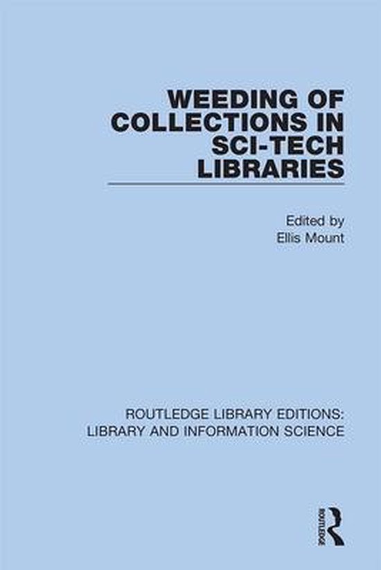 Weeding of Collections in Sci-Tech Libraries | 9780367362485 | Boeken ...