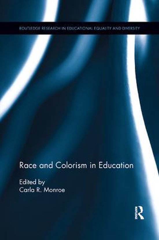 Race and Colorism in Education | 9780367195908 | Boeken | bol.com
