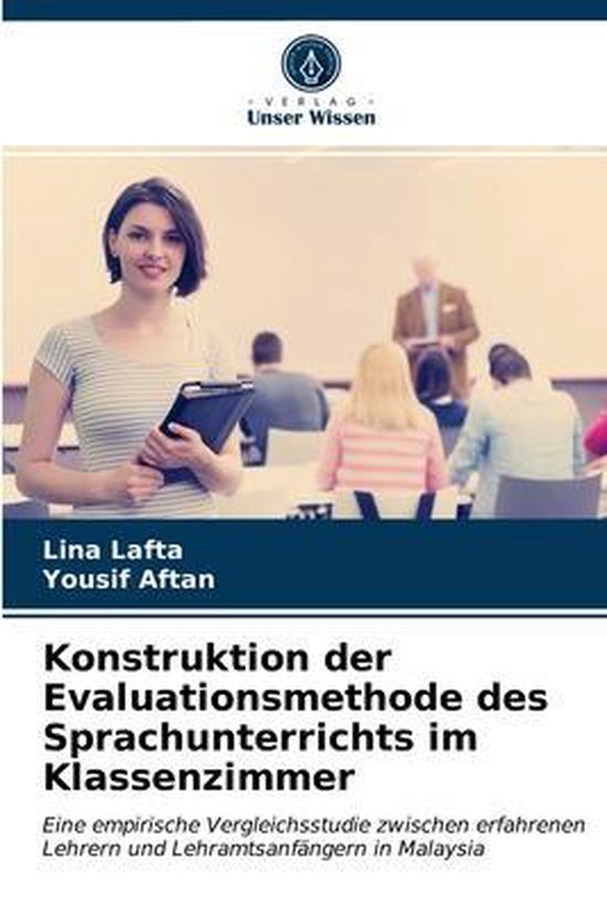 Konstruktion der Evaluationsmethode des Sprachunterrichts im Klassenzimmer |... | bol.com
