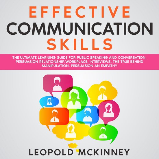 EFFECTIVE COMMUNICATION SKILLS, LEOPOLD MCKINNEY | 9798882430077 ...