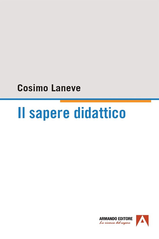 Il sapere didattico (ebook), Cosimo Laneve | 9791259846822 | Boeken | bol