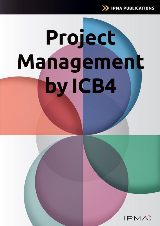 Project Management by ICB4 - IPMA (ebook), Roel Riepma | 9789401810944 | Boeken | bol