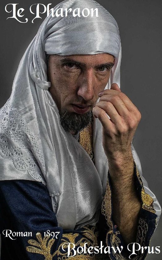 Oeuvres de Bolesław Prus - Le Pharaon ( Roman historique de l’ancienne ...