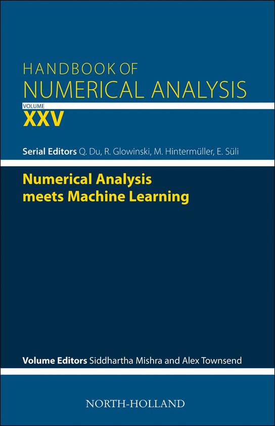 Handbook of Numerical AnalysisVolume 25- Numerical Analysis meets ...