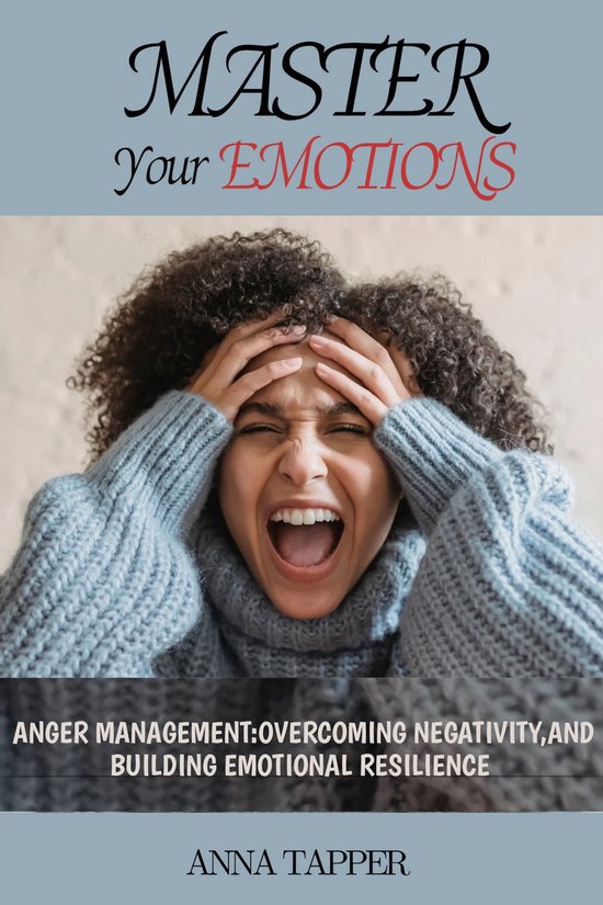 Master your emotions (ebook), Anna Tapper | 1230007875939 | Boeken | bol