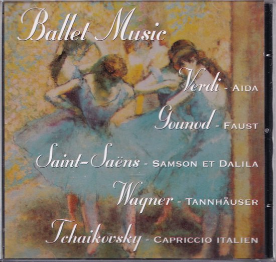 Ballet Music - Verdi, Gounod, Saint-Saëns, Wagner, Tchaikovsky - Slovak ...