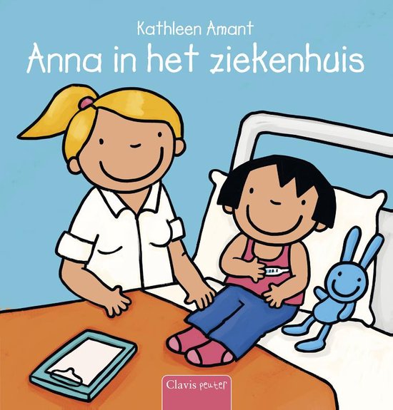 Anna in het ziekenhuis, Kathleen Amant | 9789044856262 | Boeken | bol
