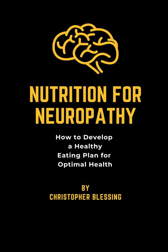 NUTRITION FOR NEUROPATHY (ebook), Christopher Blessing | 1230006329853 ...