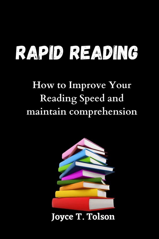 Rapid Reading (ebook), Joyce T. Tolson | 1230006170684 | Boeken | bol