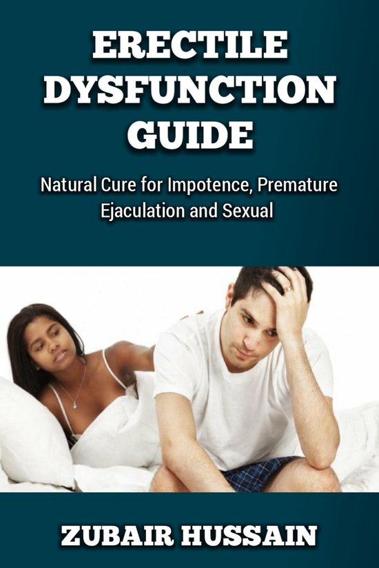 Erectile Dysfunction (ebook), Zubair Hussain Adeshina | 1230006145446 | Boeken | bol