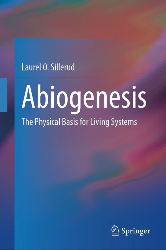 Abiogenesis (ebook), Laurel O. Sillerud | 9783031566875 | Boeken | bol