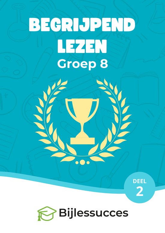 Begrijpend lezen Groep 8 Oefenboek - deel 2 - Cito-toetsen - IEP-toets - Woordenschat... | bol