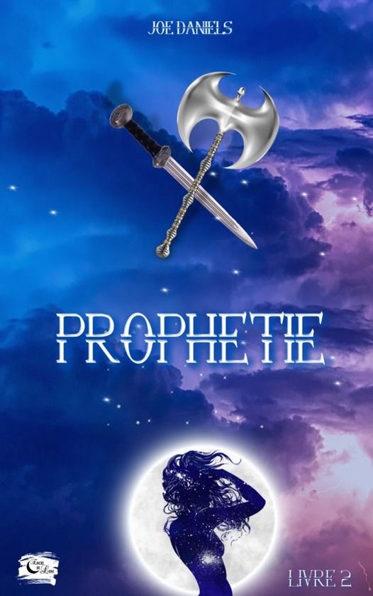 Prophétie (ebook), Joe Daniels | 9782493316752 | Boeken | bol