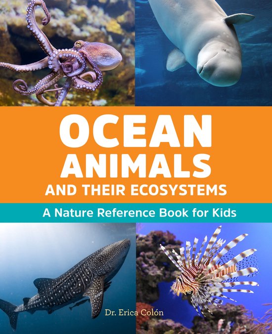 Ocean Animals and Their Ecosystems (ebook), Erica Col N | 9781646116416 ...