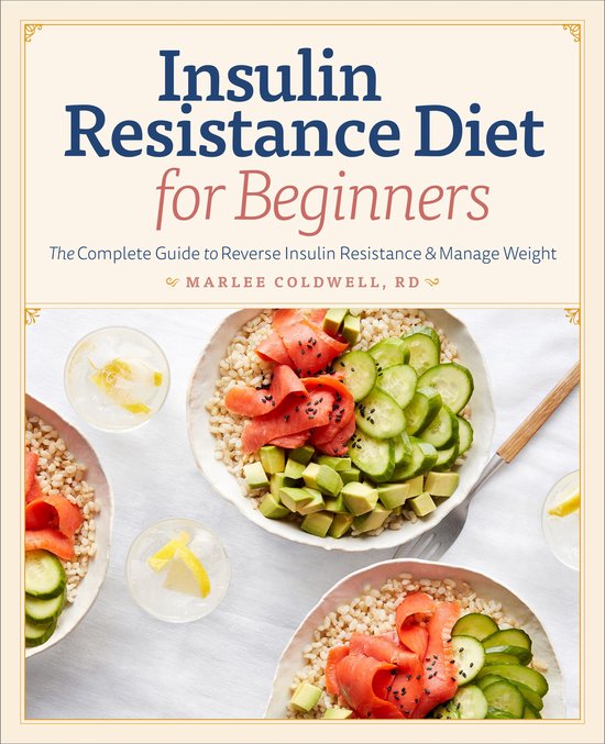 Insulin Resistance Diet for Beginners (ebook), Marlee Coldwell | 9781641524605 | Boeken | bol