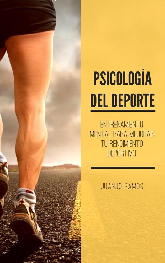 Psicología del deporte. Entrenamiento mental para mejorar tu rendimiento deportivo... | bol