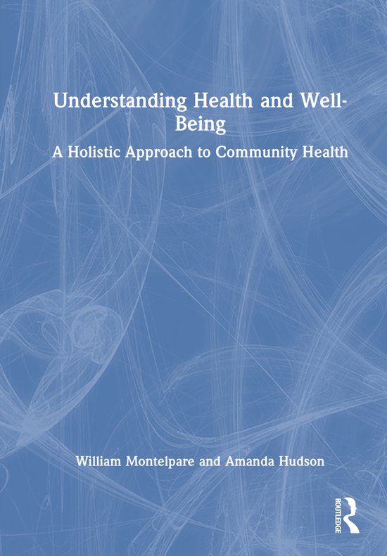 Understanding Health and Well-Being | 9781032756042 | William ...