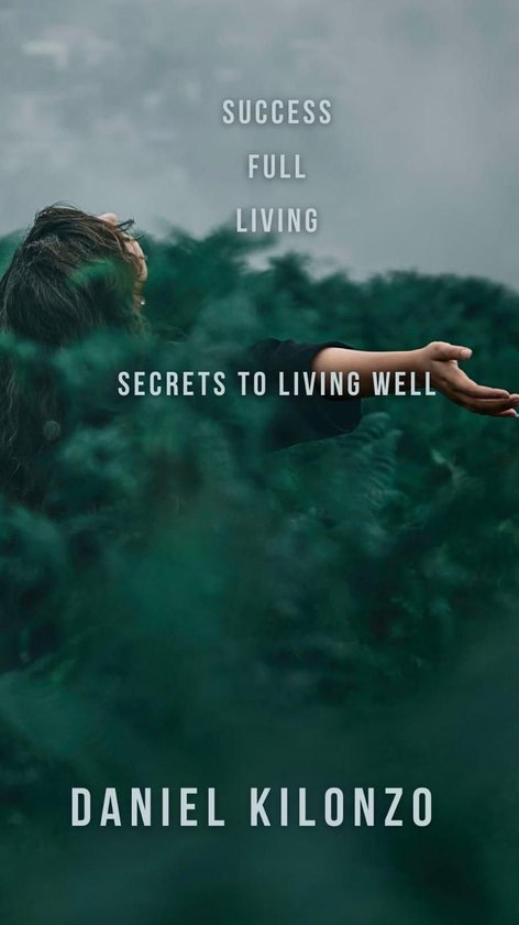Success Full Living (ebook), Daniel Kilonzo | 9798227758514 | Boeken | bol