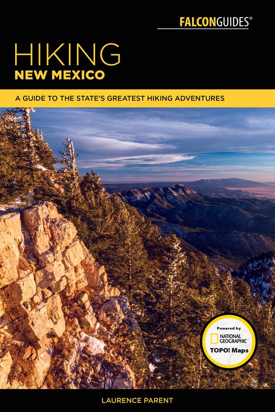 State Hiking Guides Series- Hiking New Mexico, Laurence Parent ...