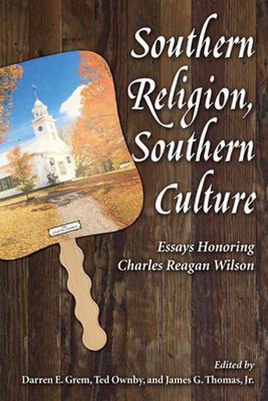 Southern Religion, Southern Culture | 9781496828279 | Boeken | bol.com