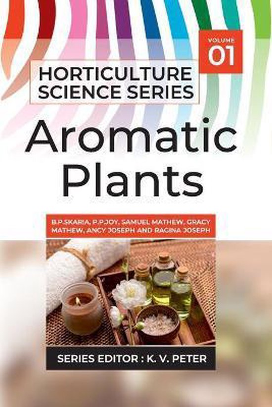 Horticulture Science- Aromatic Plants, B P Skaria | 9789390175208 | Boeken | bol.com