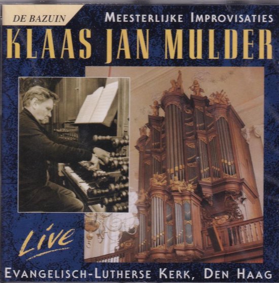 Meesterlijke improvisaties - Klaas Jan Mulder, Klaas Jan Mulder ...