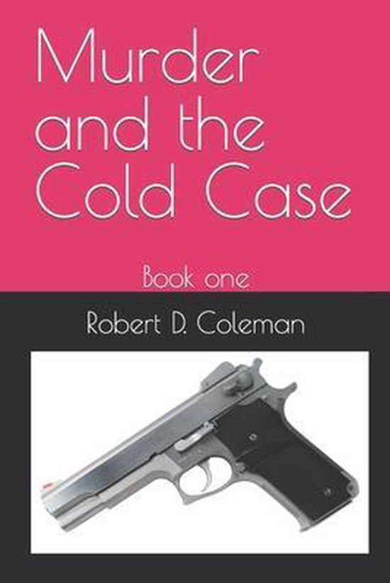 Murder: The John Carter Novels- Murder and the Cold Case, Robert D ...