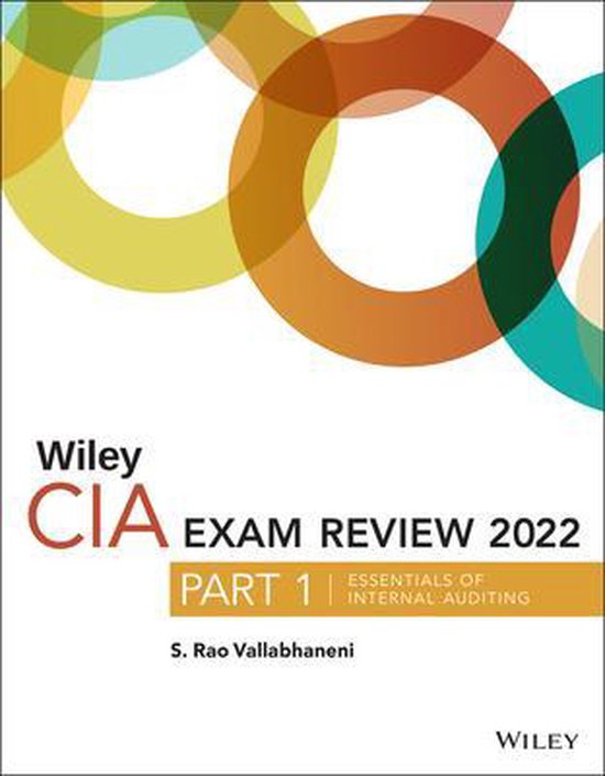 Wiley CIA 2022 Part 1 Exam Review: Essentials of Internal Auditing ...