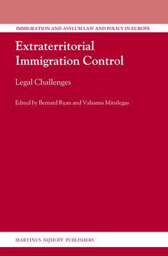 Extraterritorial Immigration Control: Legal Challenges | 9789004172333 ... Extraterritorial Immigration Control: Legal Challenges | 9789004172333 ...