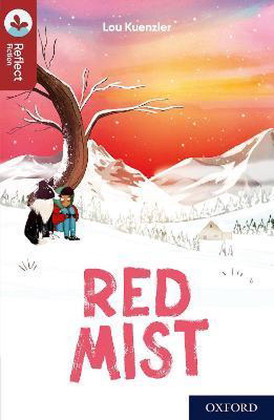Oxford Reading Tree TreeTops Reflect: Oxford Reading Level 15: Red Mist ...