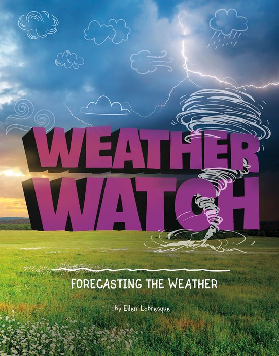 Weather and Climate - Weather Watch (ebook), Ellen Labrecque ...