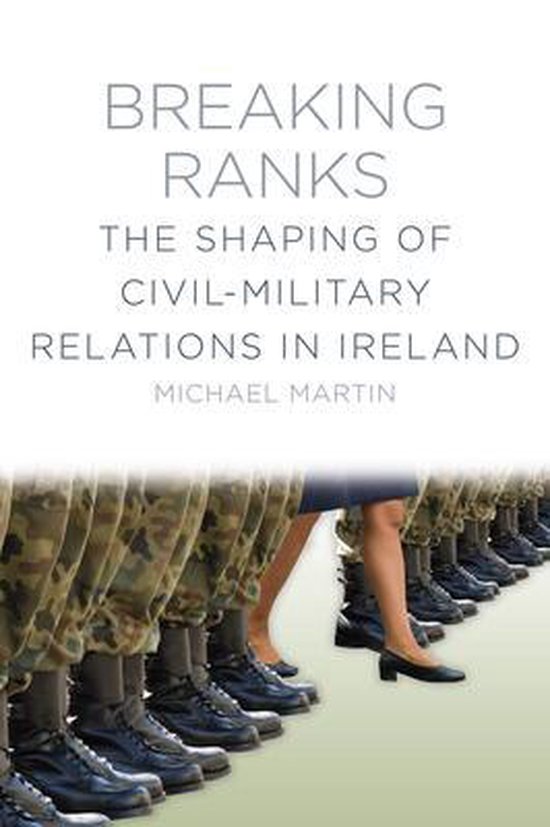 Breaking Ranks | 9781845885151 | Michael Martin | Boeken | bol.com