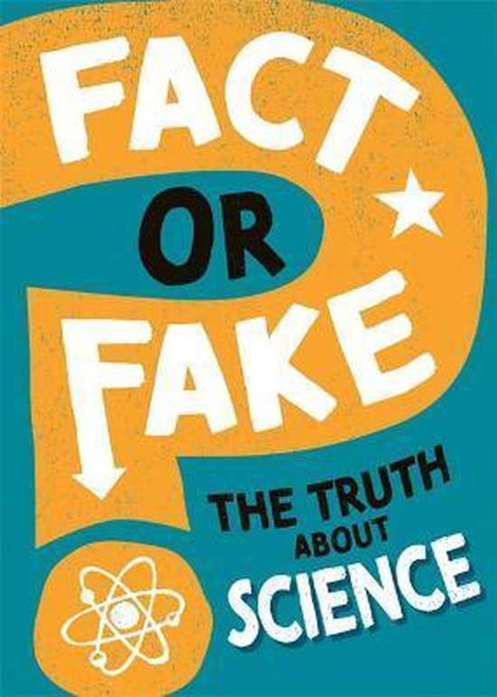 Fact or Fake?- Fact or Fake?: The Truth About Science, Alex Woolf ...