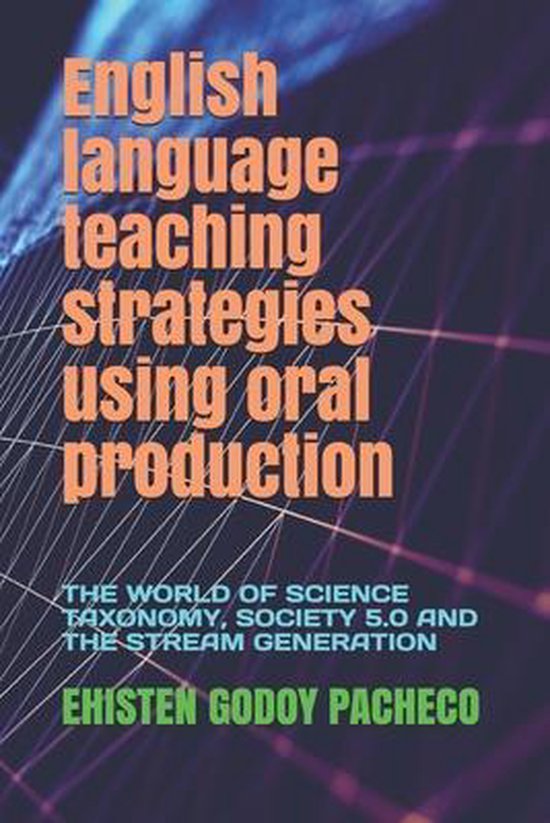 English language teaching strategies using oral production, Ehisten ...