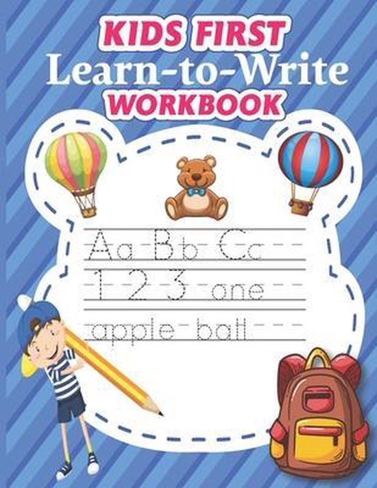 Kids First Learn To Write Workbook, Morsalin Sarker | 9798456870254 ...