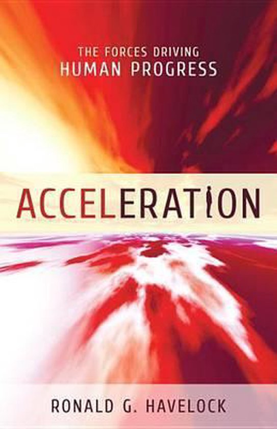 Acceleration, Ronald G. Havelock | 9781616142124 | Boeken | bol.com