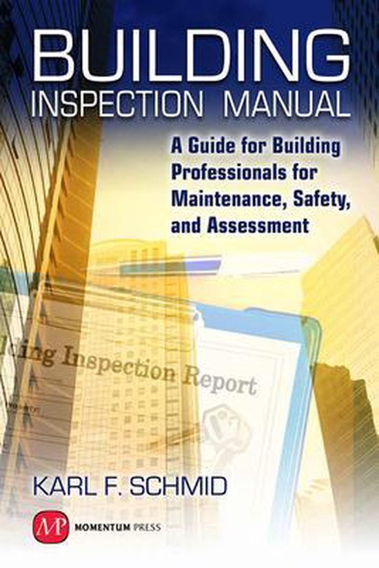 BUILDING INSPECTION MANUAL | 9781606506158 | Schmid | Boeken | bol