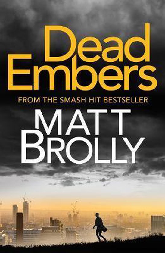 DCI Michael Lambert crime series3- Dead Embers, Matt Brolly ...