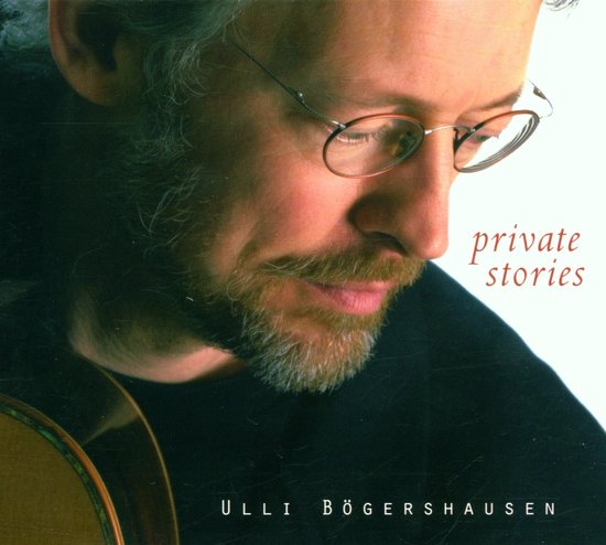 Ulli Bögershausen - Private Stories (CD), Ulli Bogershausen | CD (album ...